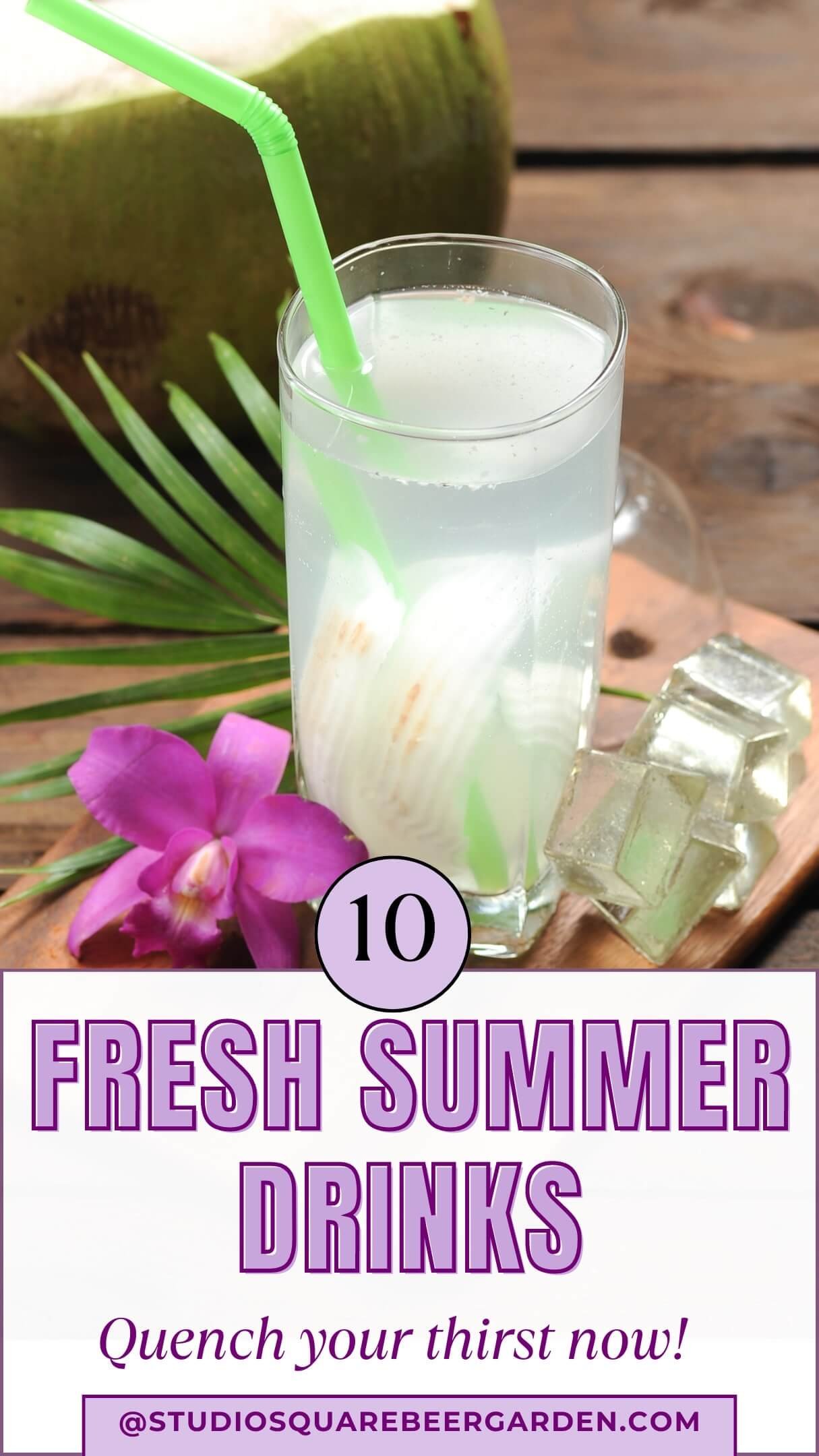 10 Refreshing Summer Drinks to Keep You Cool - Beat the Heat!