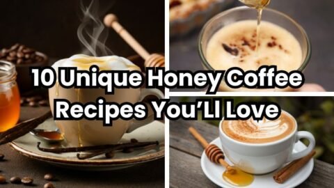 10 Unique Honey Coffee Recipes You’ll Love | Sweet & Bold Flavors