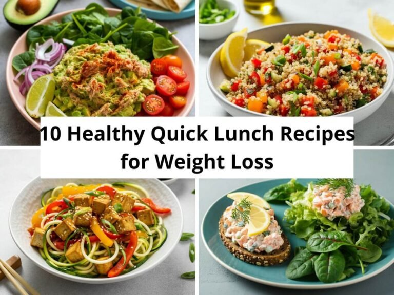 10 Healthy Quick Lunch Recipes for Weight Loss