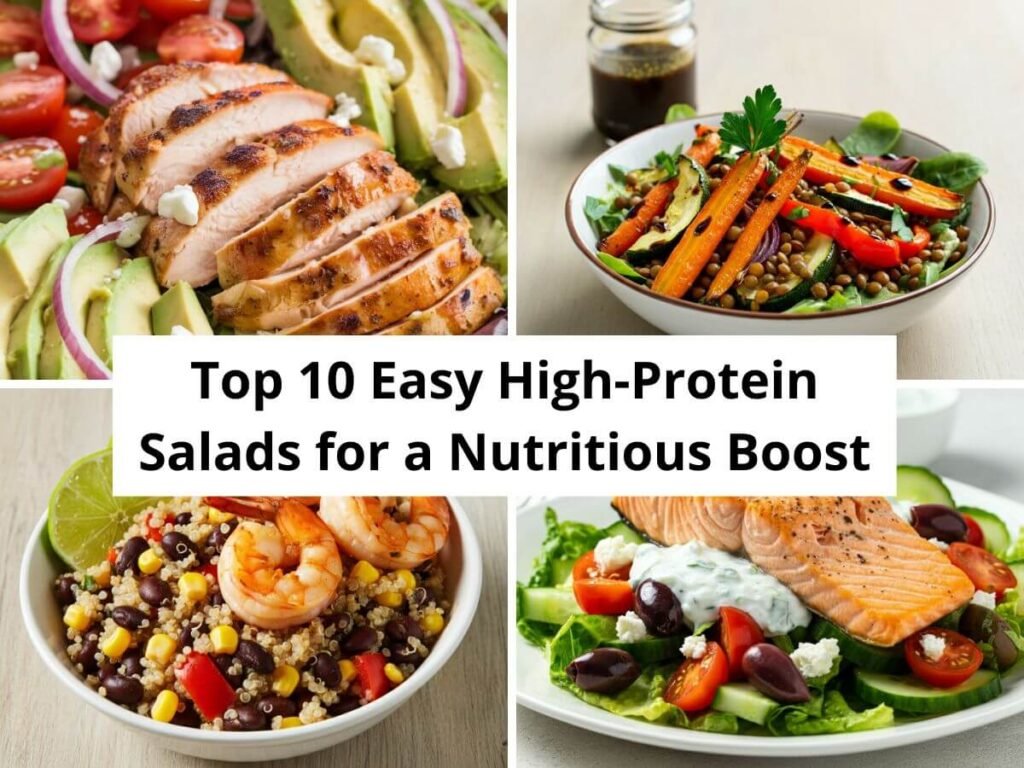 Easy High-Protein Salads for a Healthy Boost!
